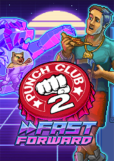 Купить Punch Club 2: Fast Forward (ключ PC) » Цена дешевле Steam!